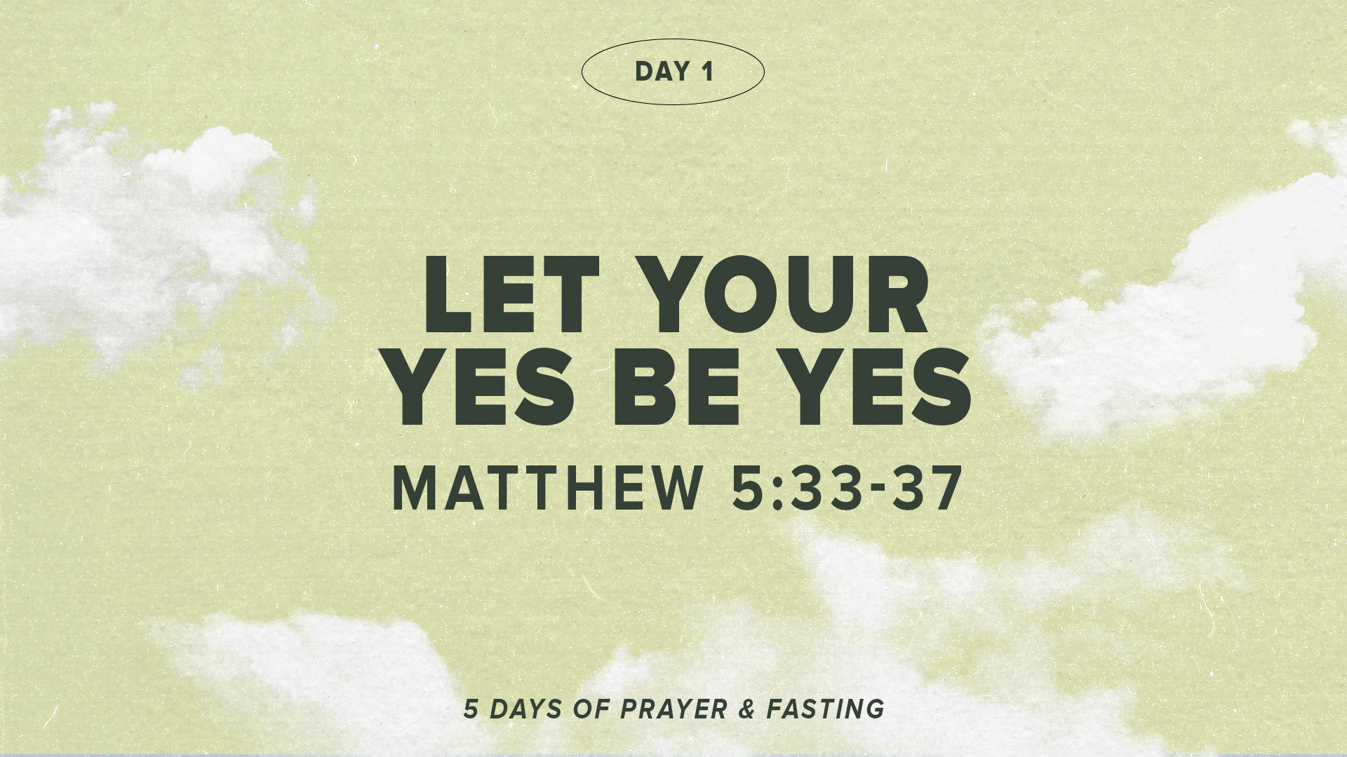 Let your Yes be Yes - Victory Church