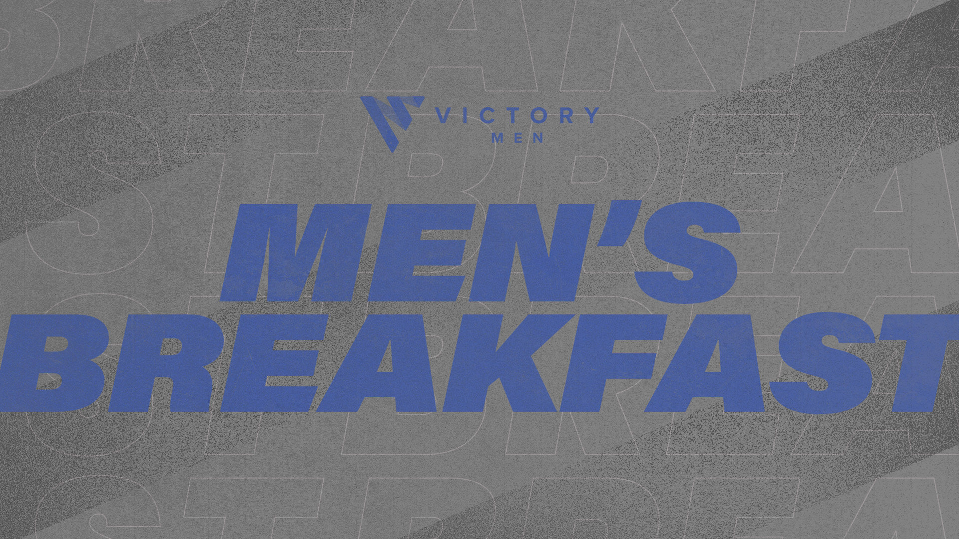 Men's Breakfast - Victory Church