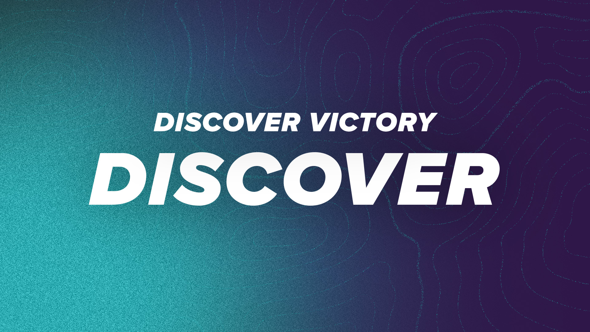 Discover Victory: Session 1 | Midtown - Victory Church